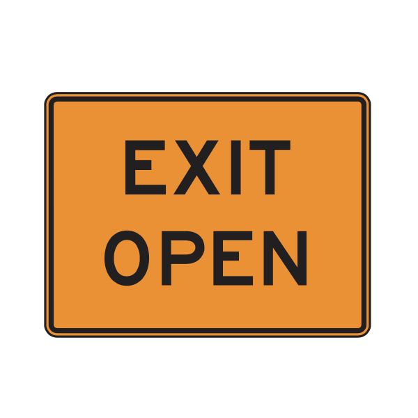 MUTCD E5-2 Exit Open Traffic Safety Workzone Sign
