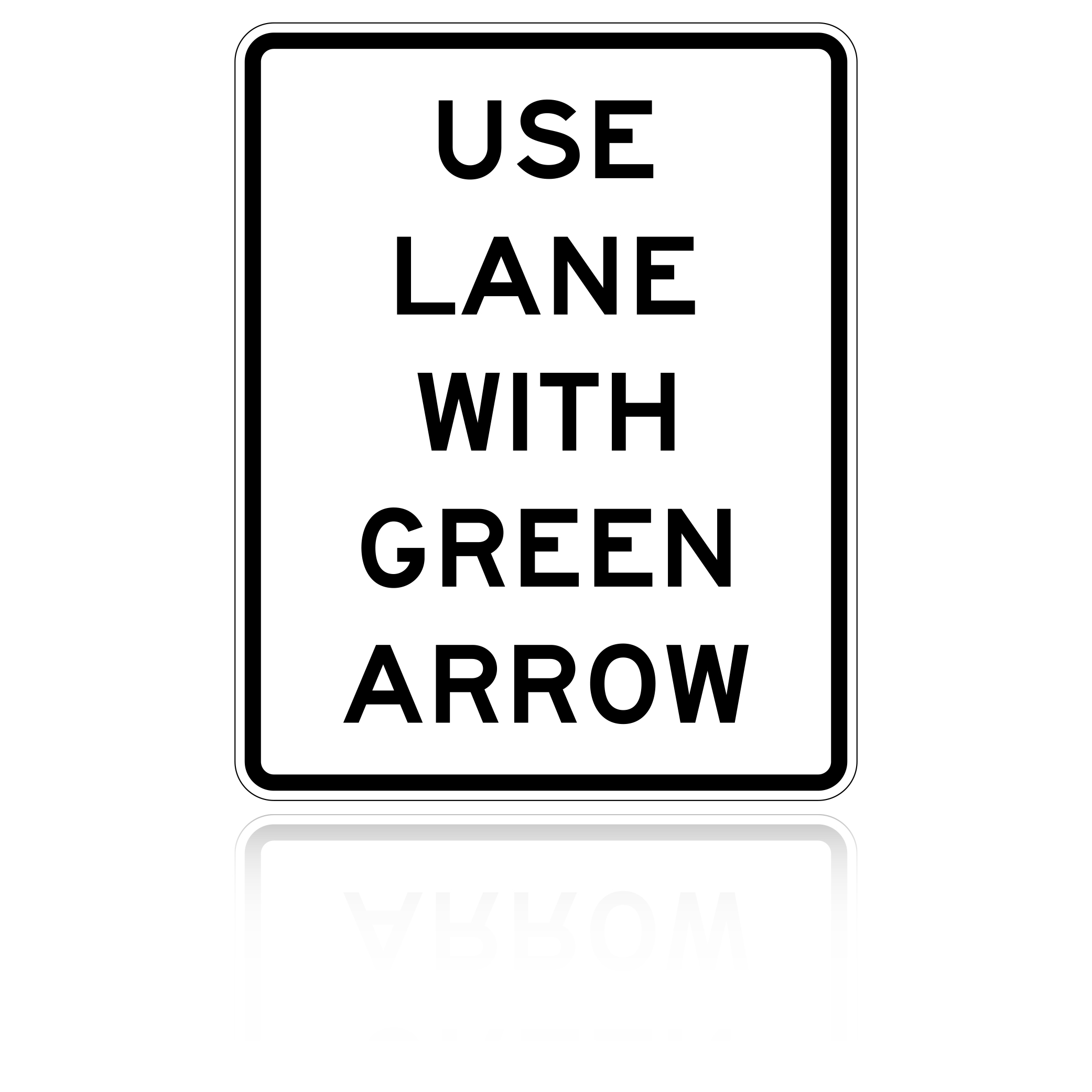 trafficthingz.com: MUTCD R10-8 Use Lane(s) With Green Arrow