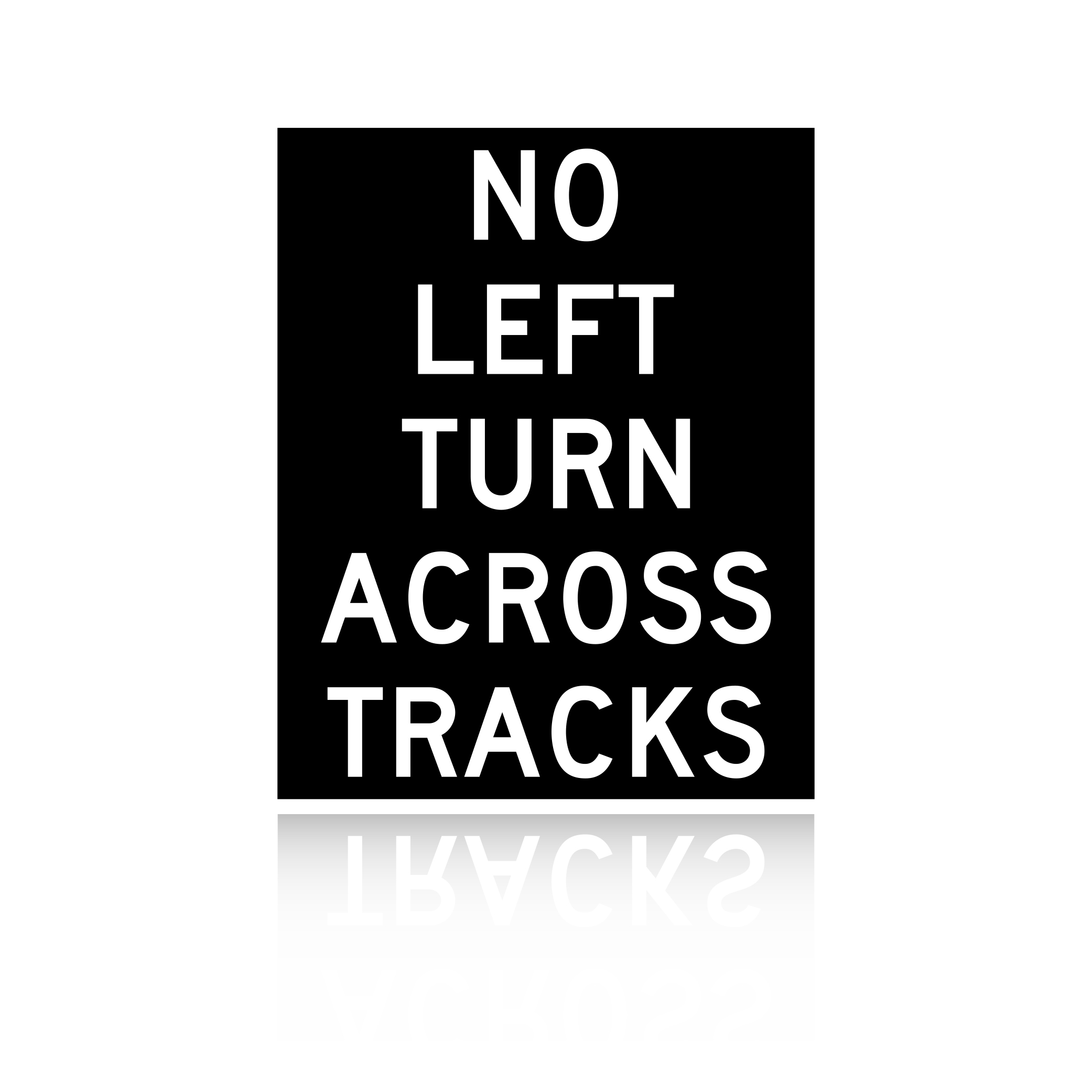 trafficthingz.com: MUTCD R3-2A No Left Turn Across Tracks (blankout) trafficthingz.com: MUTCD R3-2A No Left Turn Across Tracks (blankout)