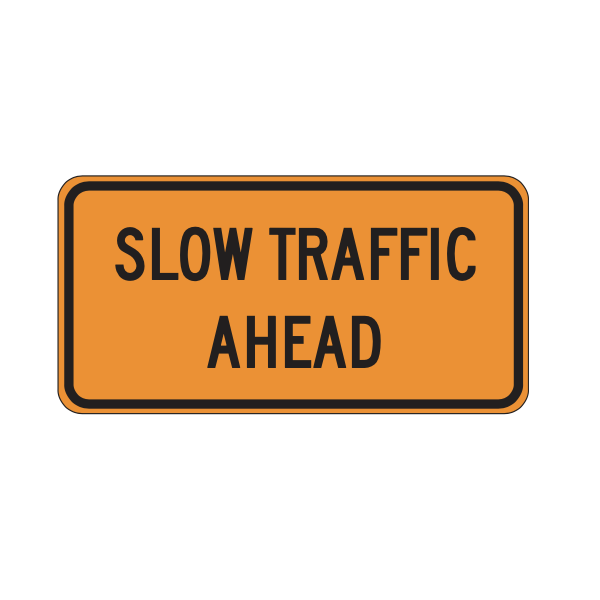 MUTCD W23-1 Traffic Control Sign - Slow Traffic Ahead
