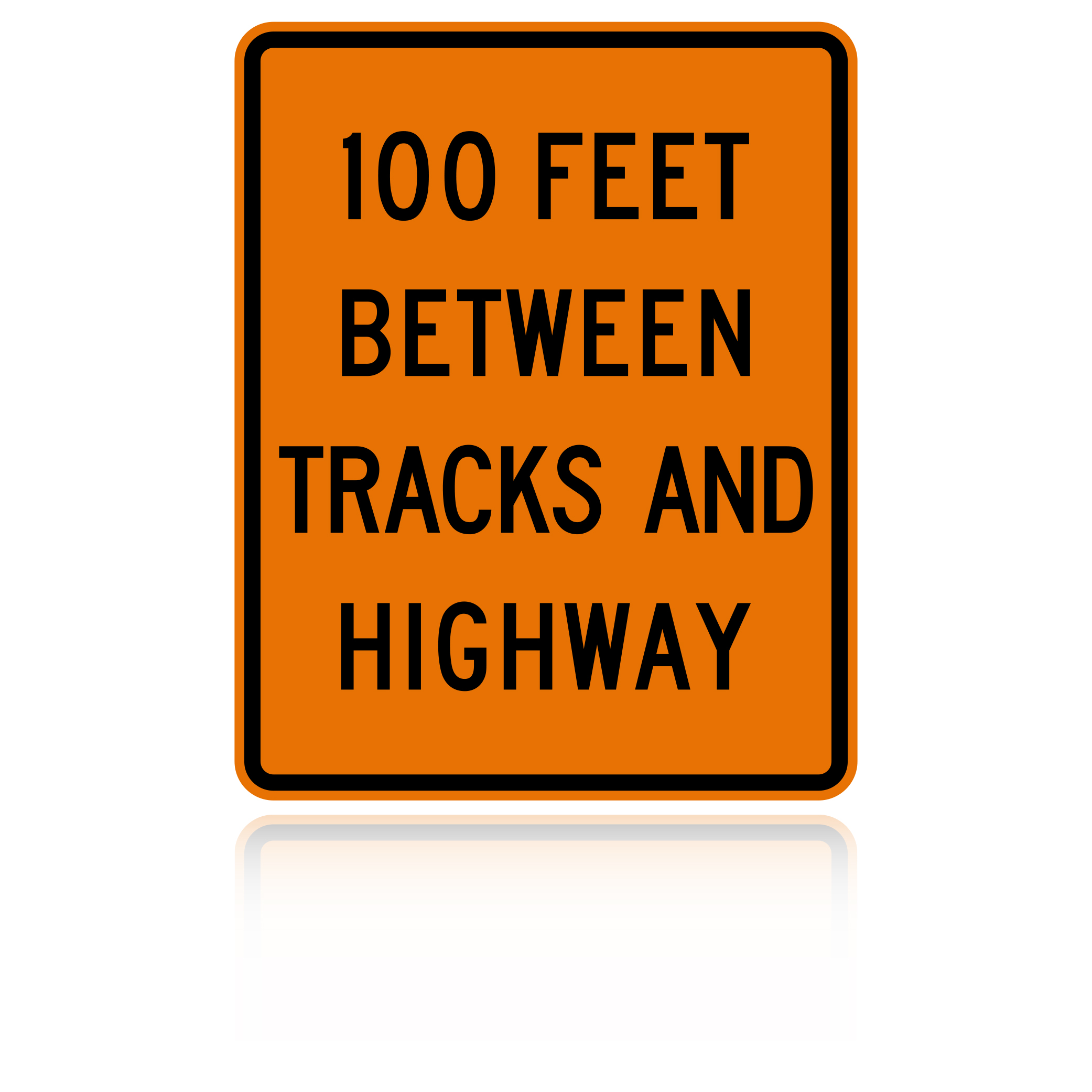 trafficthingz.com: MUTCD W10-11A 100 Feet Between Tracks and Highway