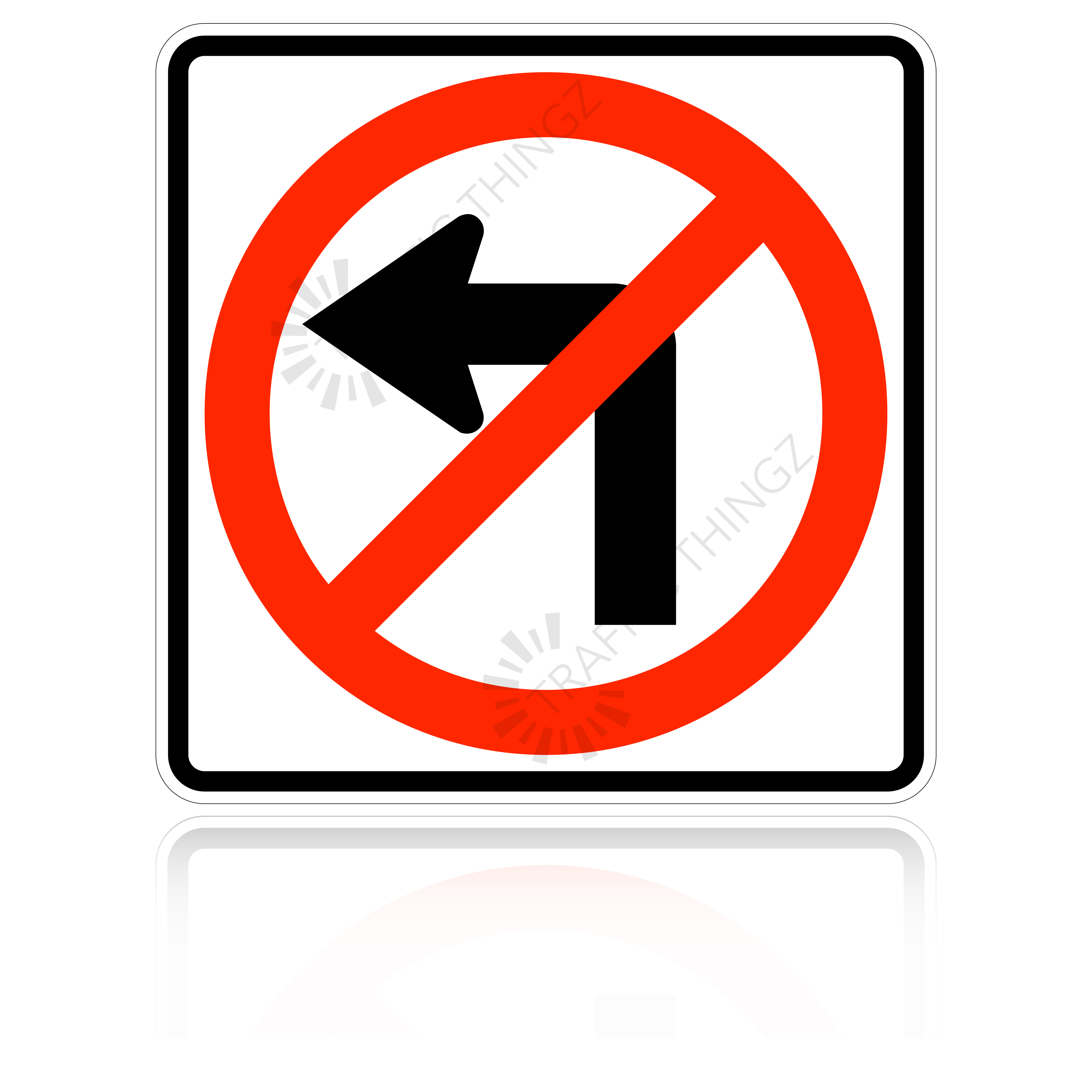 trafficthingz.com: MUTCD R3-2 No Left Turn